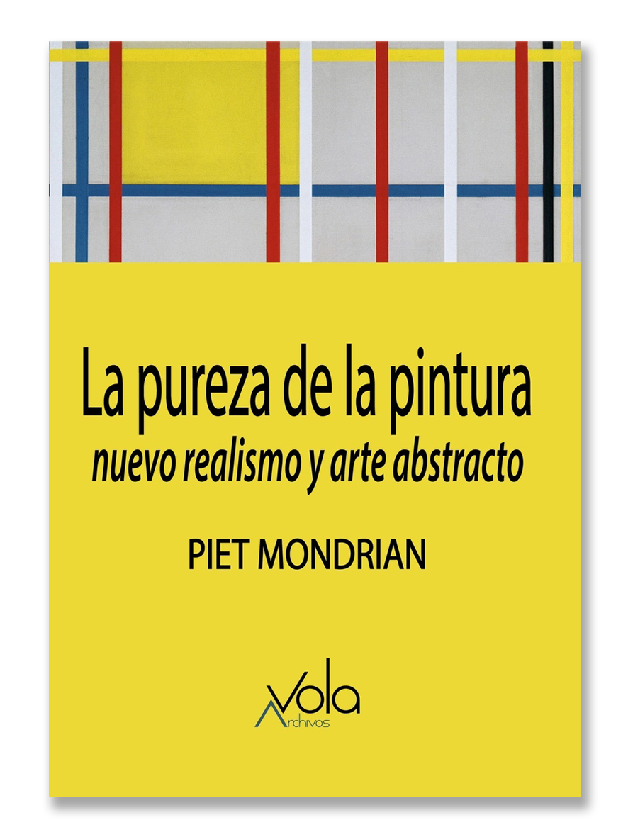 LA PUREZA DE LA PINTURA · Piet Mondrian – LASAL BOOKS